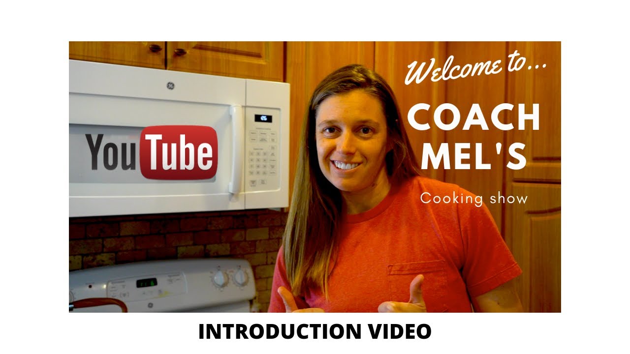 Coach Mel's Cooking Show // Intro - YouTube