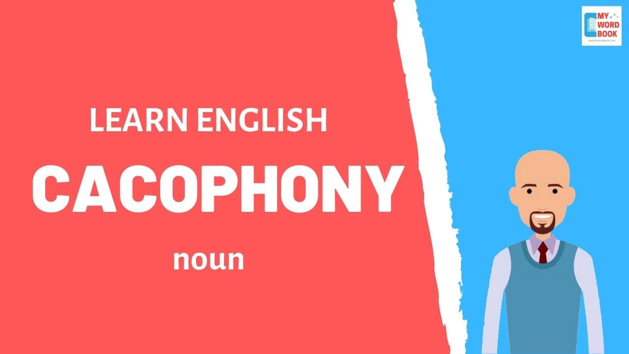 Cacophony Examples