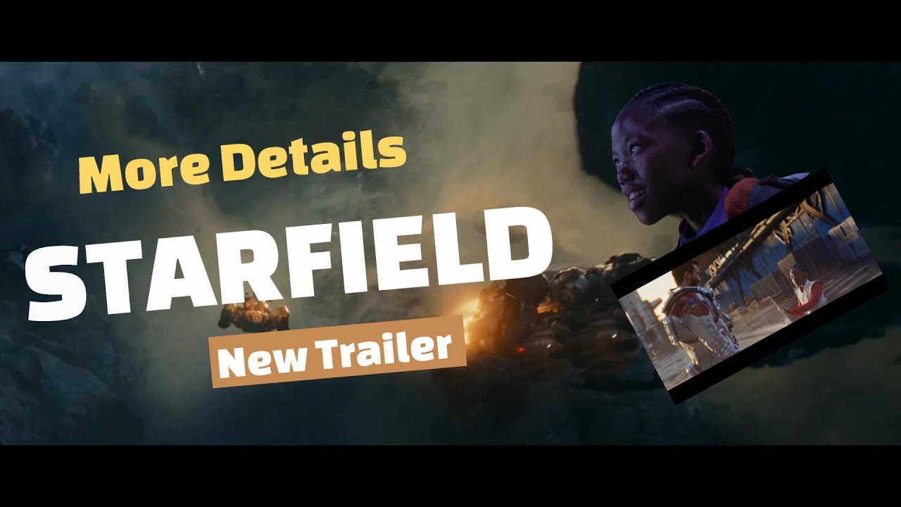 starfield New Trailer - YouTube