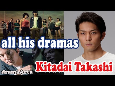 Kitadai Takashi | all his dramas - YouTube