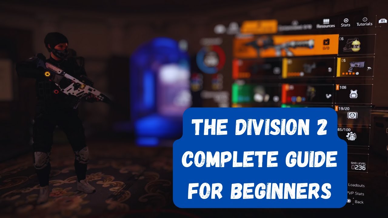 Complete Guide For Beginners | The Division 2 | All Platforms # ...