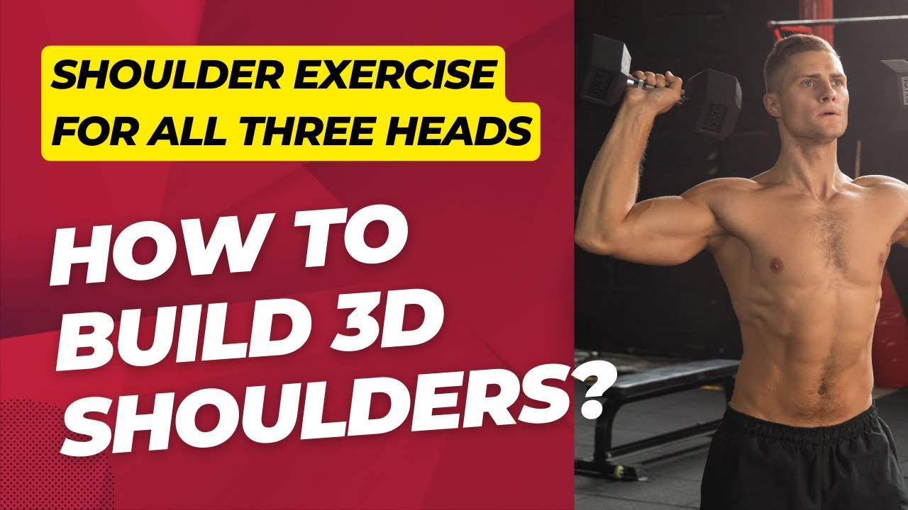 How to Build 3D Shoulders | Ultimate 3D Deltoids Workout Guide ...