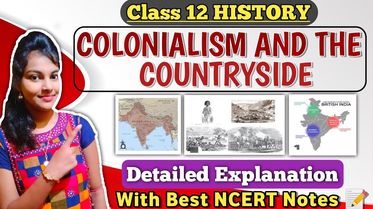 Colonialism and the countryside class 12 history | chapter 9 | easy ...