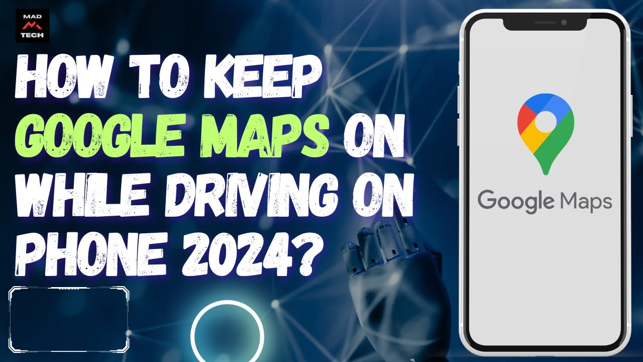 How To Keep Google Maps On While Driving On Phone 2024 YouTube how-to-keep-google-maps-on-while-driving-on-phone-2024-youtube