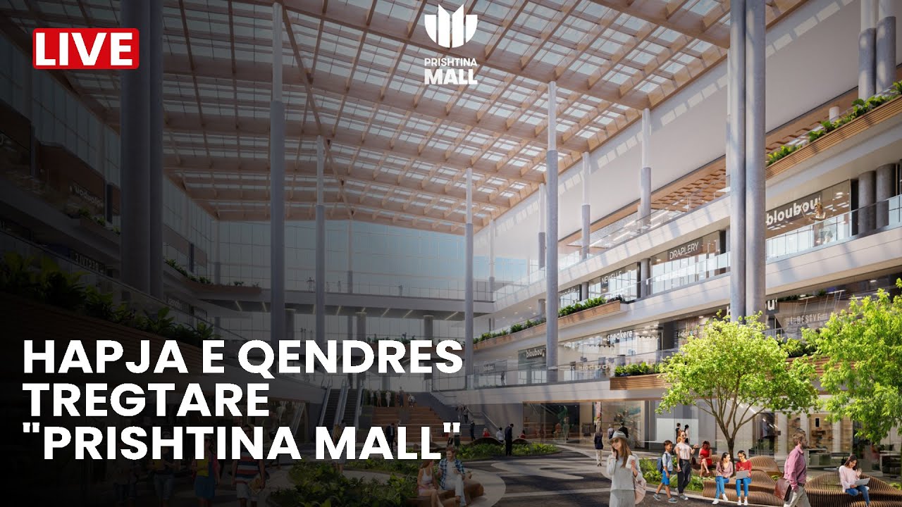 🔴LIVE: HAPJA E QENDRES TREGTARE "PRISHTINA MALL" - YouTube
