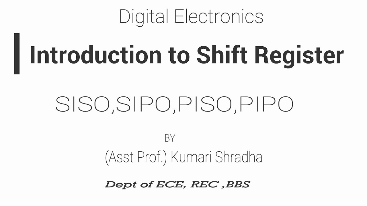 SHIFT REGISTER -INTRODUCTION (SISO,SIPO,PISO,PIPO) - YouTube