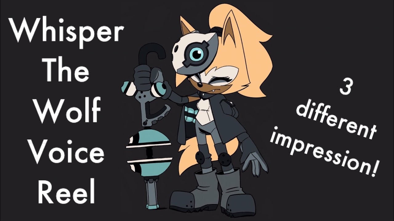 Whisper The Wolf Voice Reel (2020) - YouTube