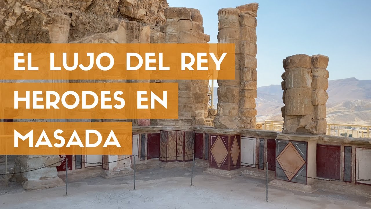 El lujo del Rey Herodes en Masada - YouTube