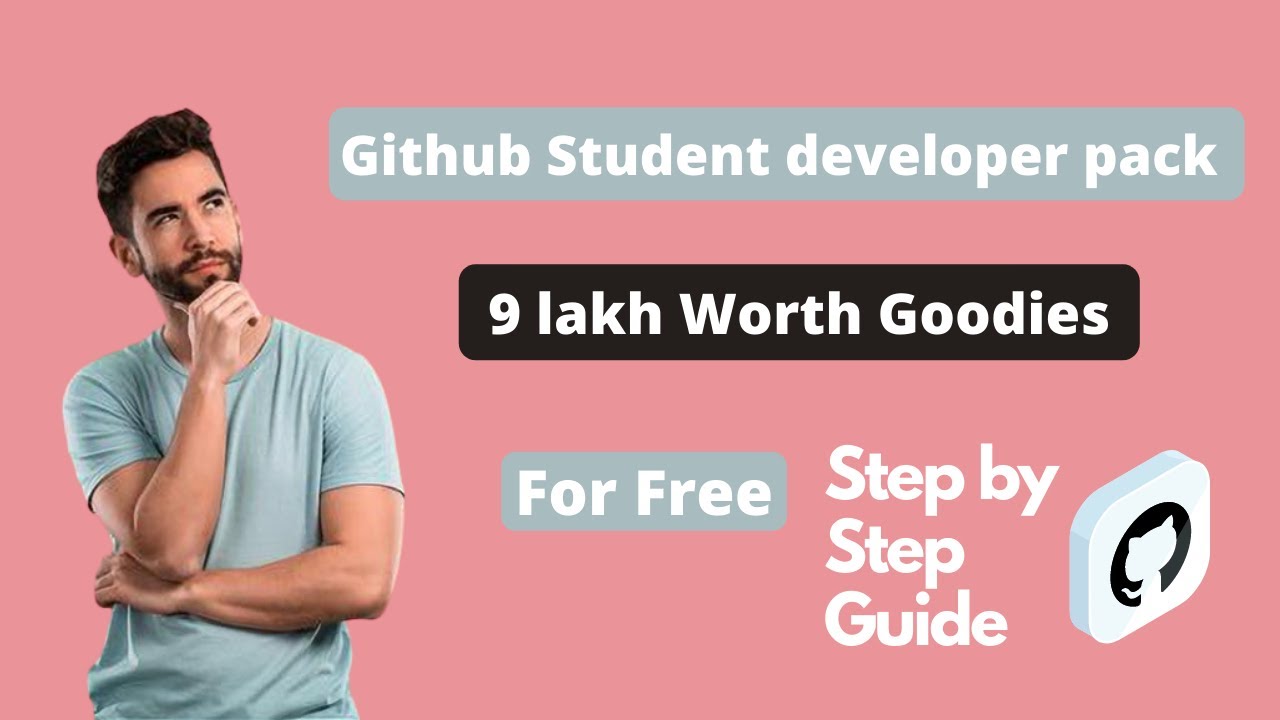 GitHub Student Developer Pack (2021) || GET GOODIES WORTH 9 LACKS FOR ...