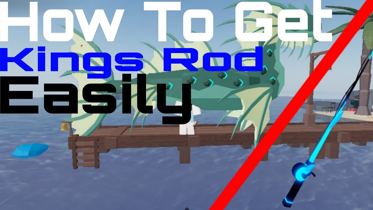 How to get KINGS ROD Fast And Easy In Fisch! - YouTube