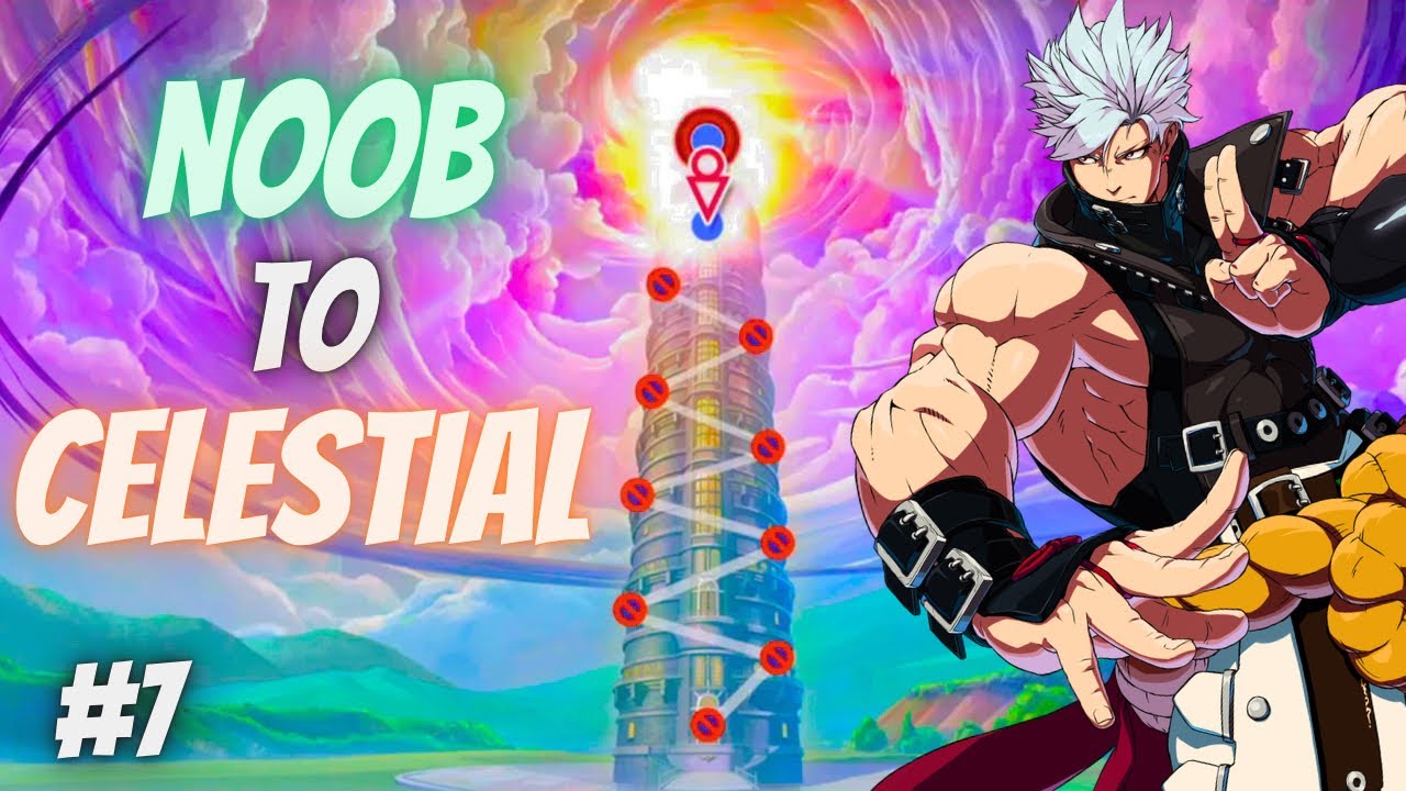 NOOB To CELESTIAL! Guilty Gear Strive! (#7) - YouTube