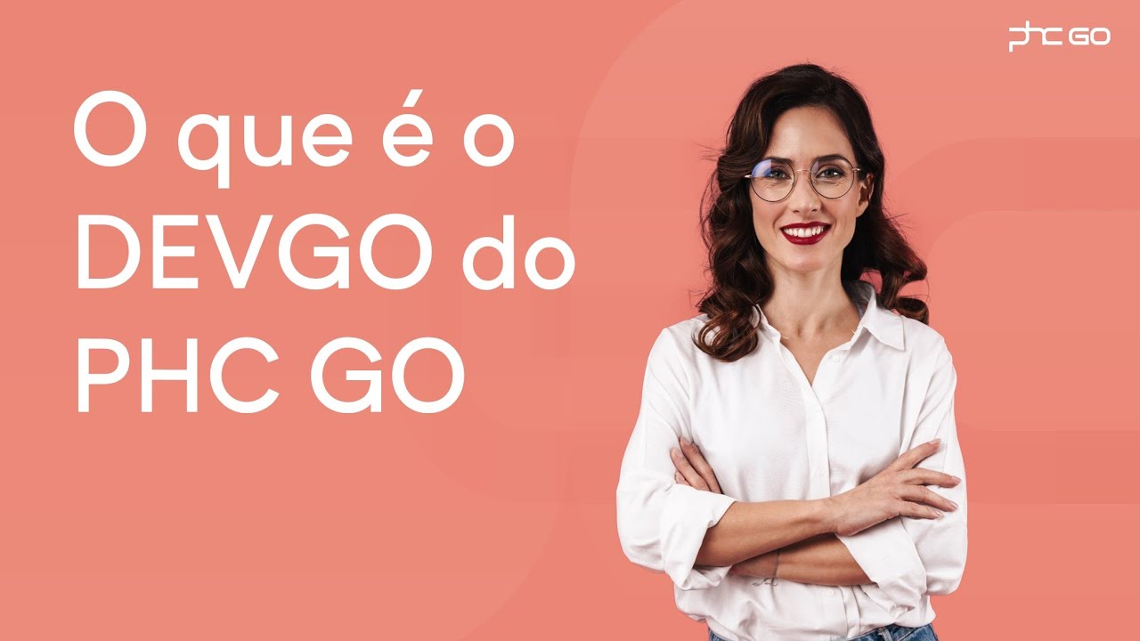 O que é o DEVGO do PHC GO - YouTube