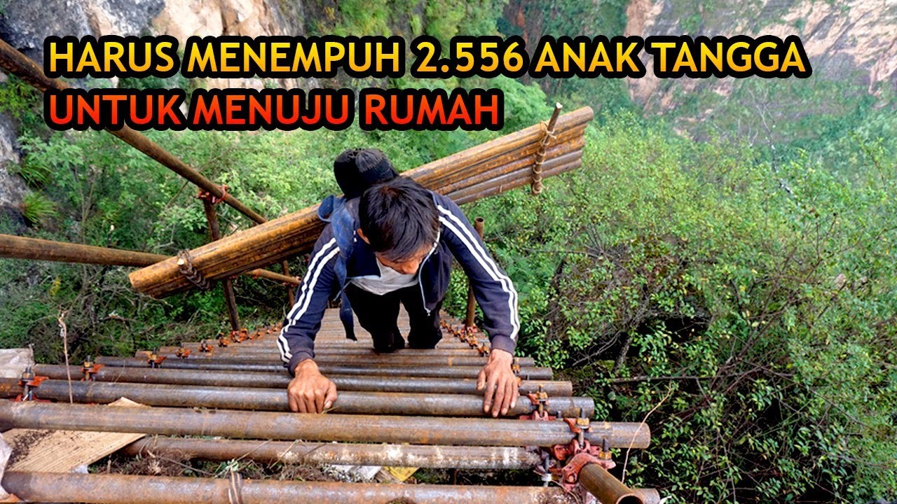 Warga harus menggunakan TANGGA LANGIT untuk bisa sampai ke Desa!! Desa ...