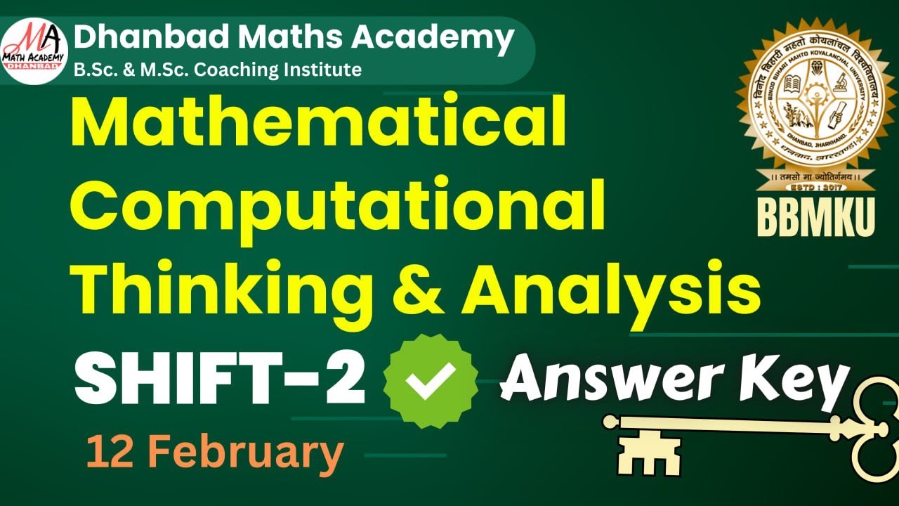 12 February 2024 Shift 02 SEM 1 Mathematical Computational Thinking 12-february-2024-shift-02-sem-1-mathematical-computational-thinking