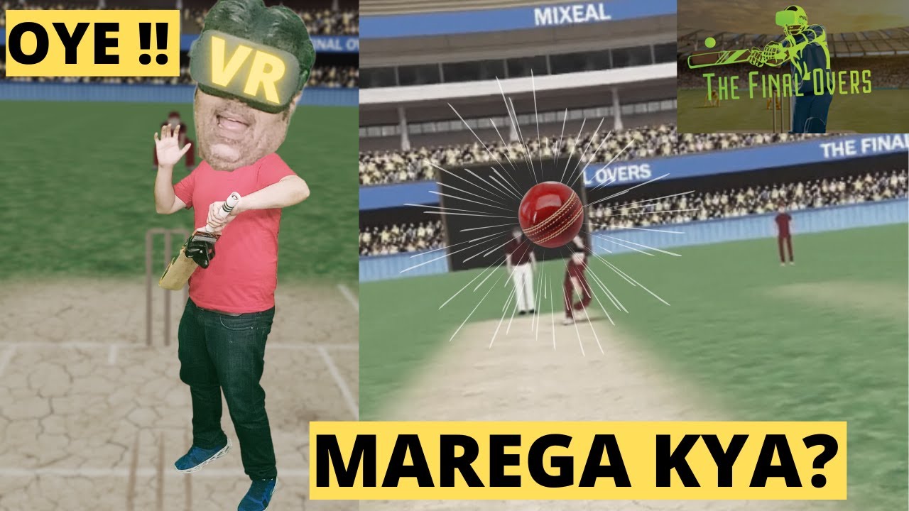 THE FINAL OVERS VR CRICKET GAME ON OCULUS QUEST 2 - YouTube