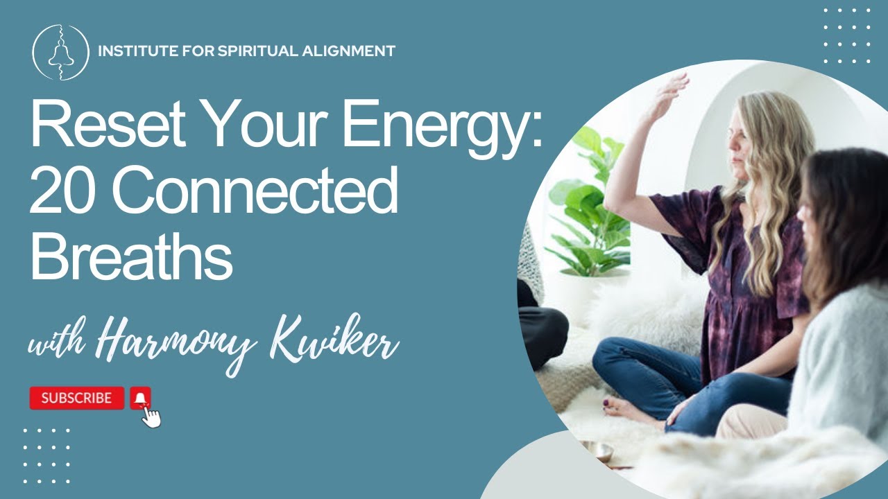 Reset Your Energy: 20 Connected Breaths - YouTube