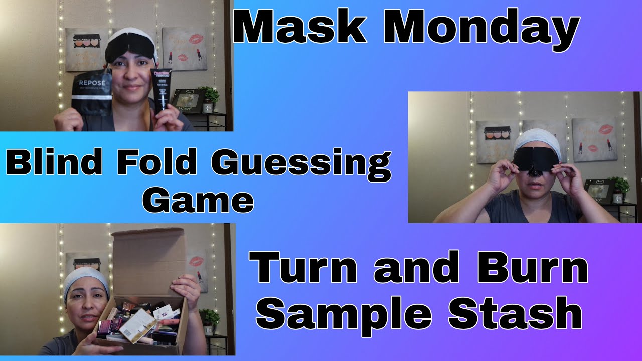Mask Monday 03/07/22 Blind Fold Guessing Game using Repose Eye Heating ...