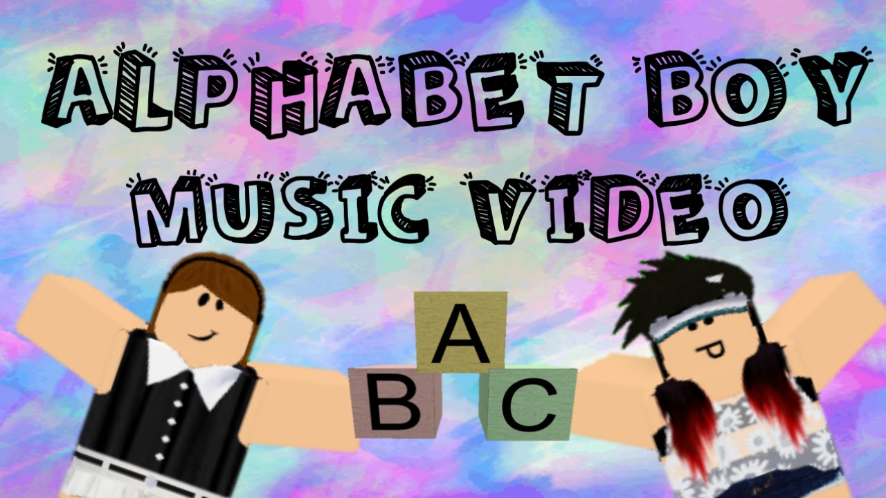Alphabet Boy || Roblox Music Video - YouTube