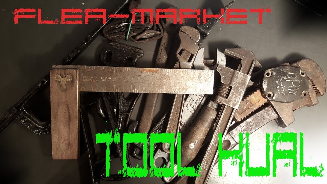 Flea-Market Tool Haul!!! Vintage / Antique + Mystery Tool - YouTube