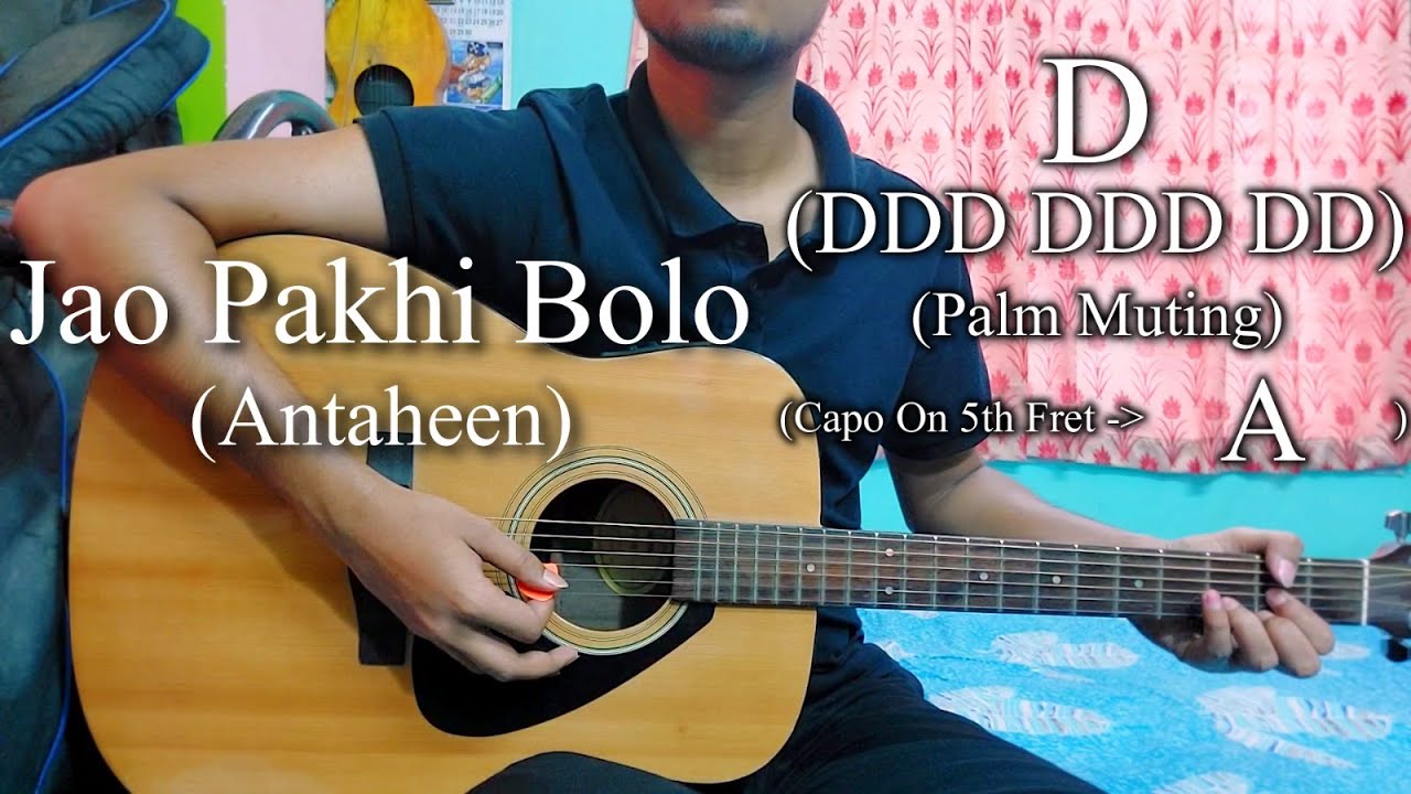 Jao Pakhi Bolo | Antaheen | Easy Guitar Chords Lesson+Cover, Strumming ...