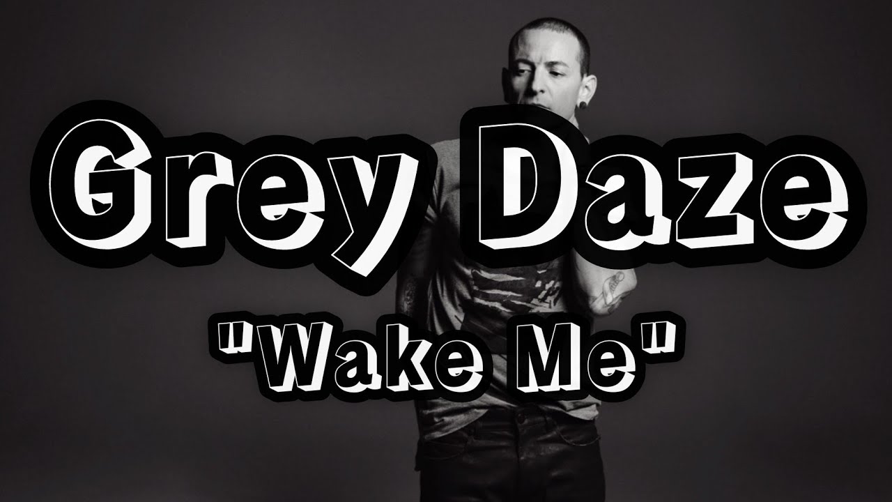 Grey Daze - Wake Me 😶‍🌫️" (Sub. Español) #ThePhoenix - YouTube
