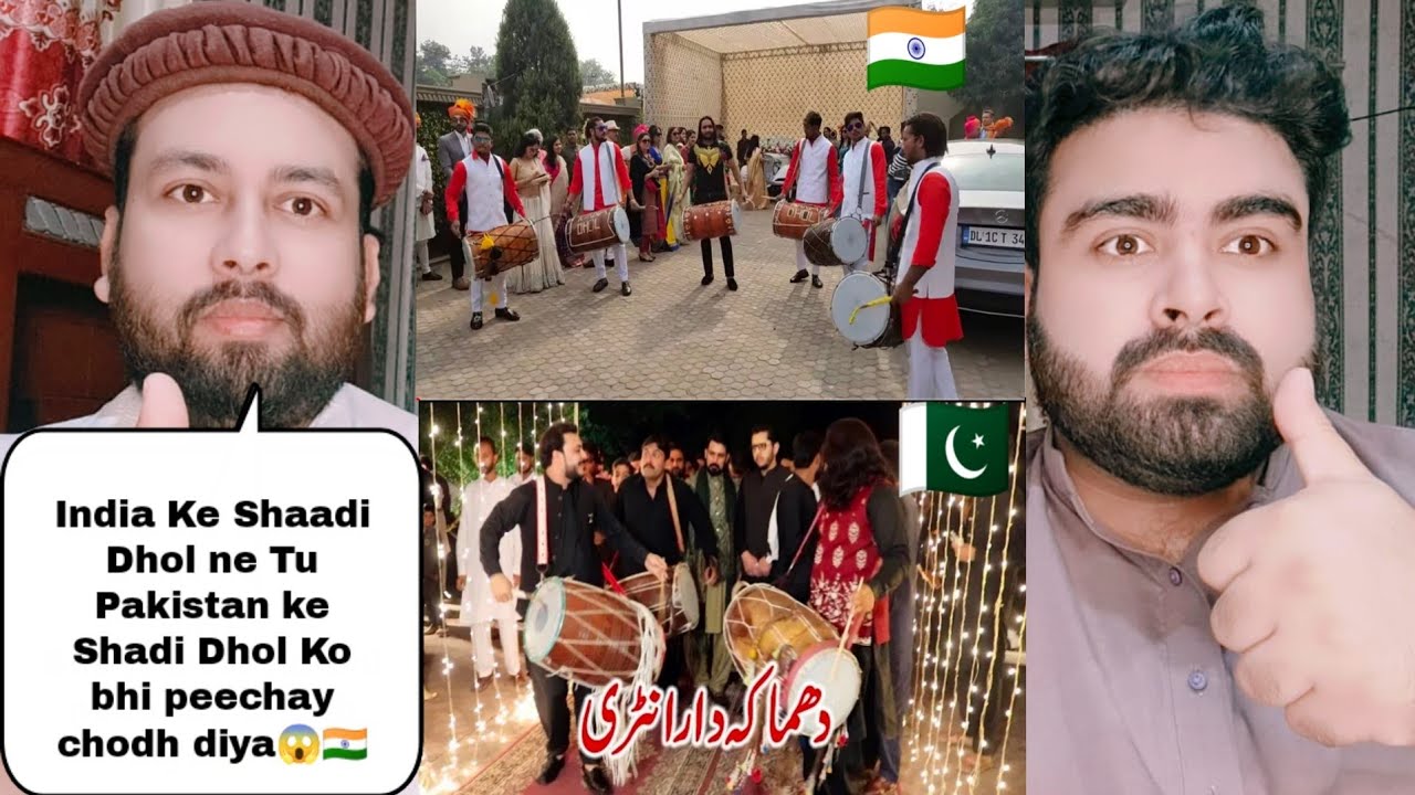 Indian Shaadi Dhol Vs Pakistani Shaadi Dhol | Pakistani Reaction - YouTube
