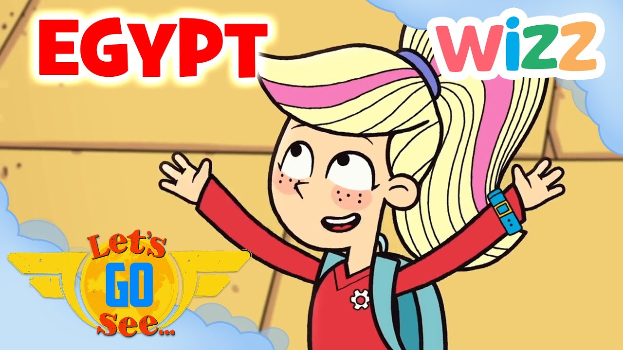 @LetsGoSee - Let's Sing About Egypt! | Music | Exploration | @Wizz ...