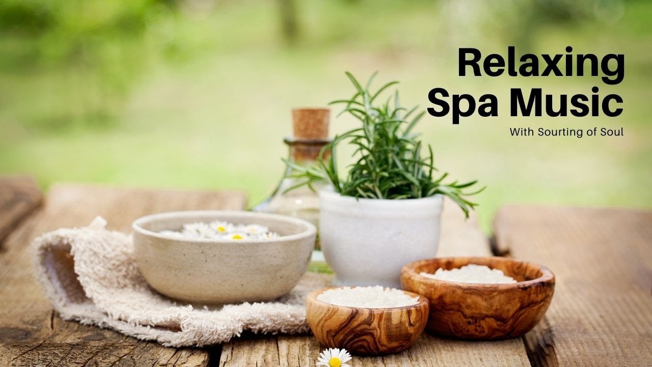 RELAXING SPA MUSIC | MUSIC FOR RELAXATION | MUSIC FOR STREES RELIFE ...