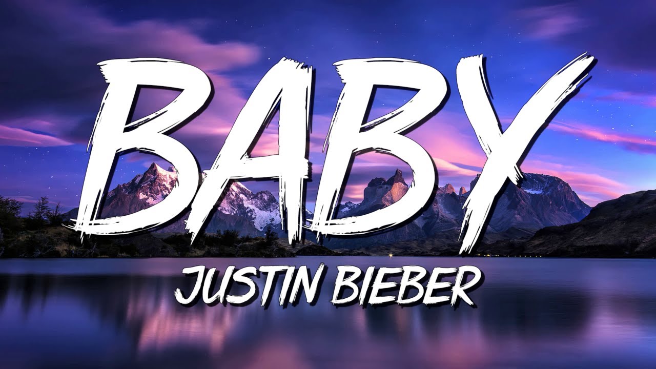 Baby - Justin Bieber (Lyrics) || Taylor Swift , Coldplay... (MixLyrics ...