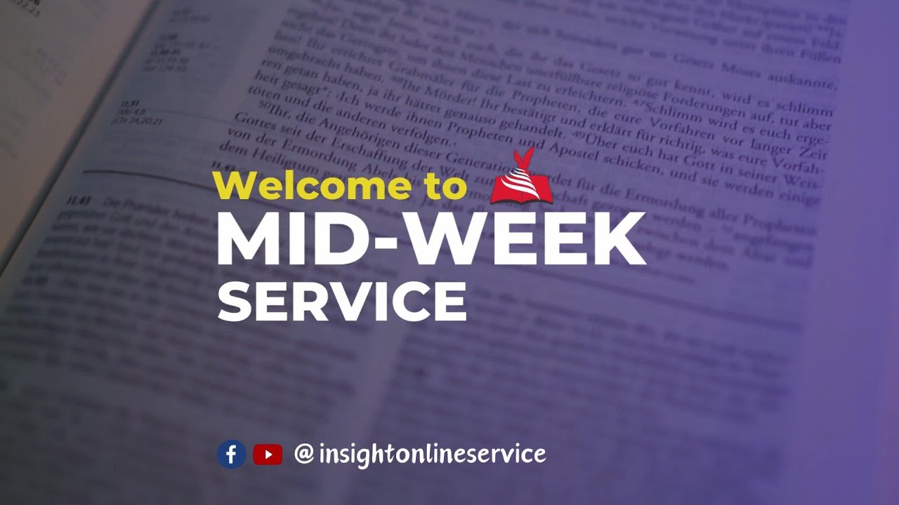 Wednesday Mid-Week Service 28th August, 2024 - YouTube