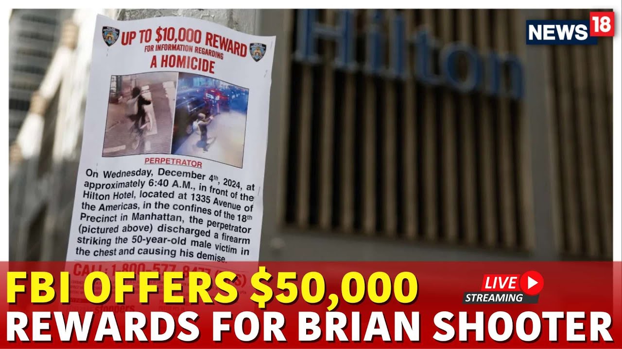 Brian Thompson Shooting Case Updates | FBI Offers Reward For Whistle ...