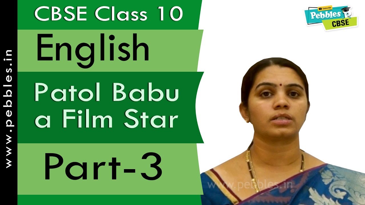 CBSE Syllabus Class 10 English Main Course Book | Patol Babu a Film ...
