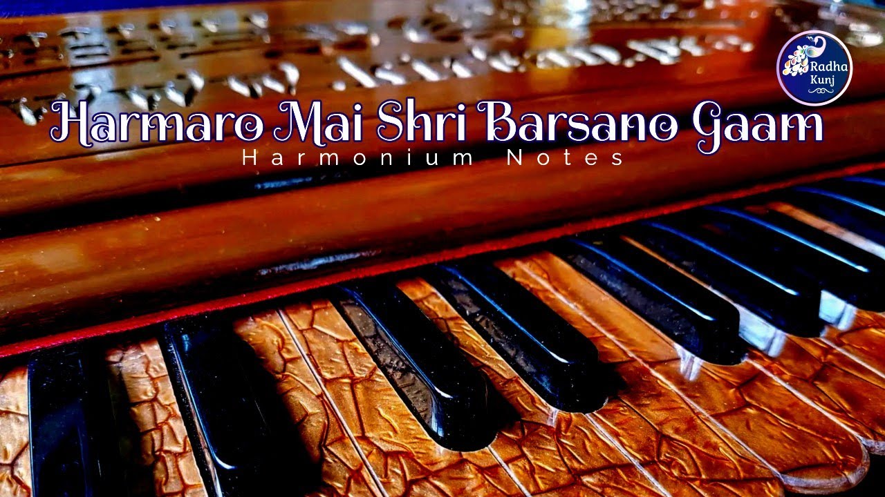 Hamaro Mai Shri Barsano Gaam | Harmonium Notes | Jagadguru Shri Kripalu ...