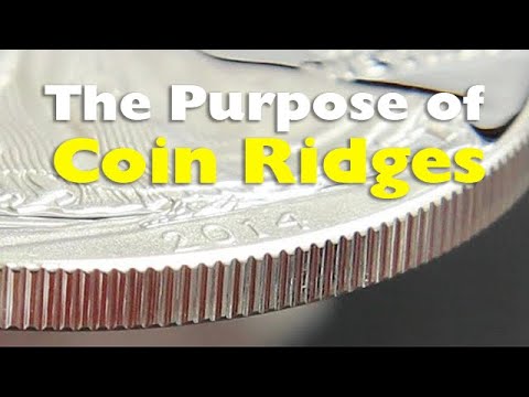 The Purpose of Coin Ridges: Why Are They There? | 1.1 - YouTube