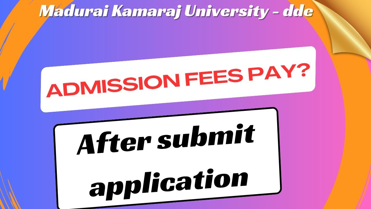 HOW PAY ADMISSION FEES | 1st YEAR TUTION FEES | MKU DDE | MADURAI ...