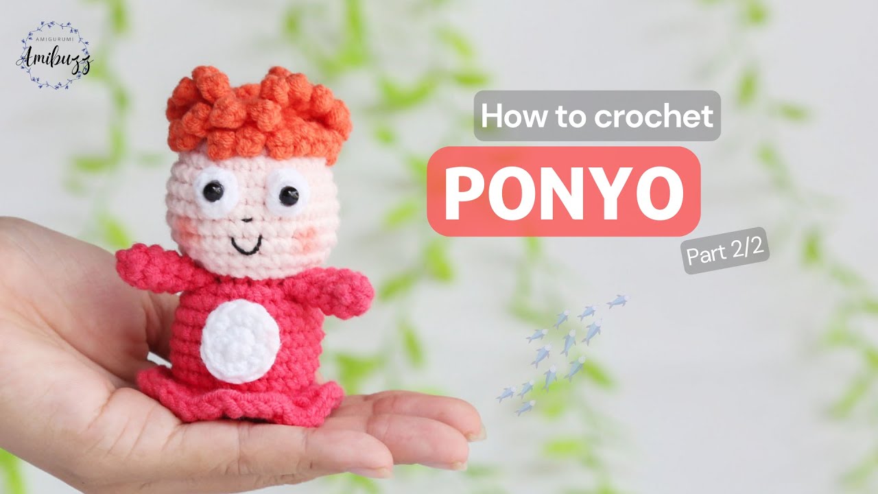 #490 | Ponyo Amigurumi (2/2) | Crochet Character | Amigurumi Beginners ...