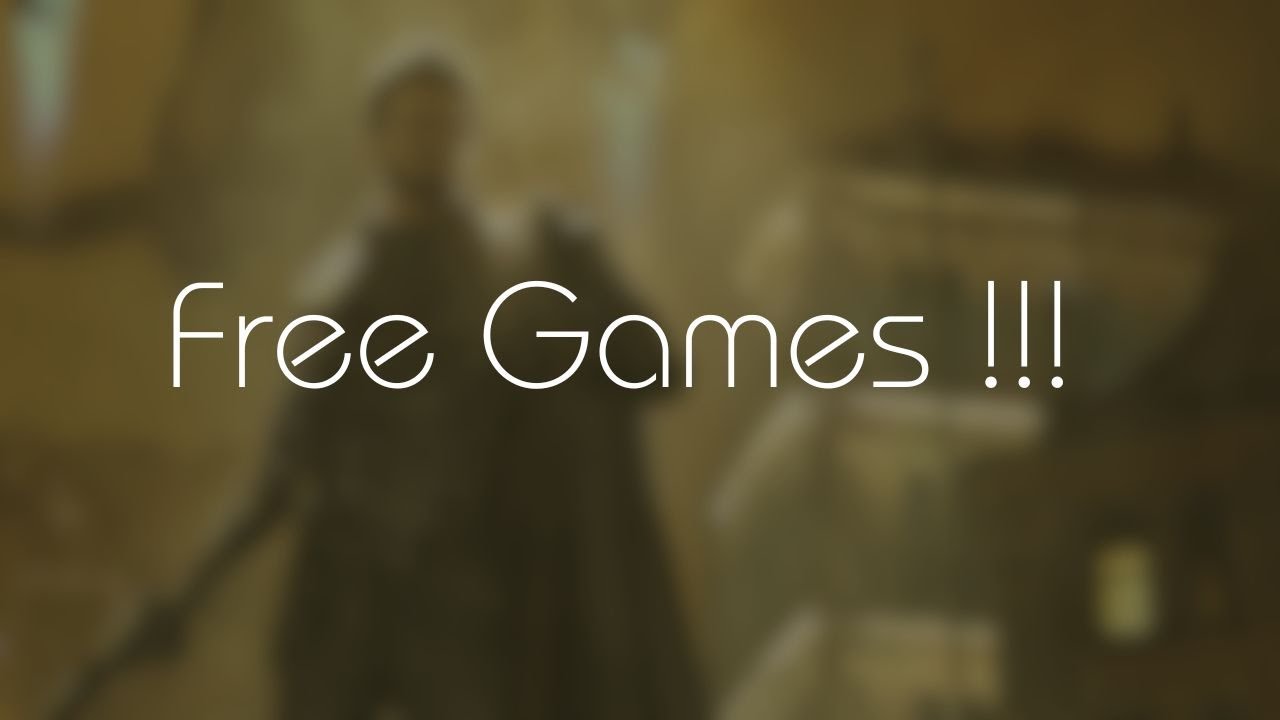 Free Games !!! - YouTube