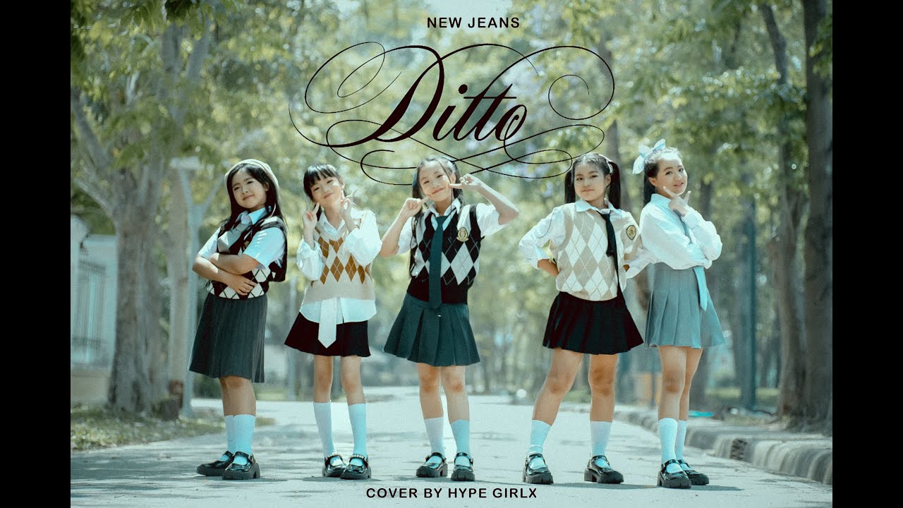 [KPOP IN PUBLIC CHALLENGE] NewJeans (뉴진스) 'Ditto' cover by HYPE GIRLX ...