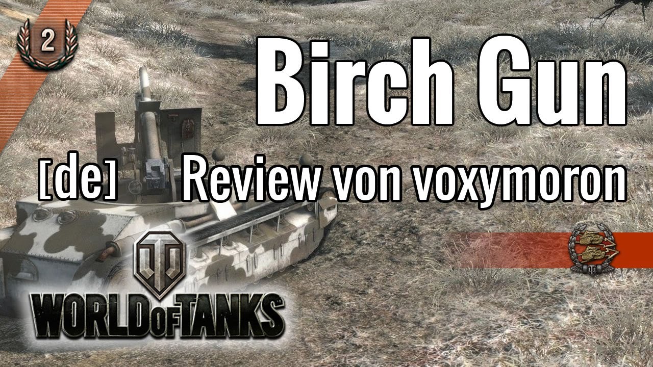 WoT · Birch Gun Mini-Review · British Artillery · [de] - YouTube