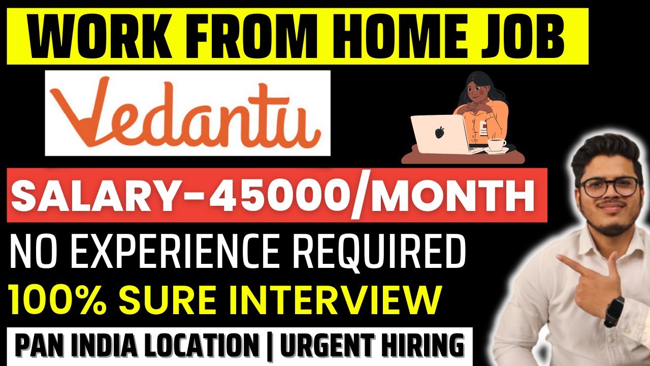 Vedantu work from home job for Freshers | Vedantu Recruitment 2022 ...