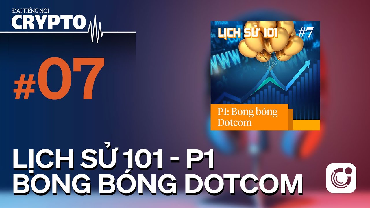 #7: Lịch sử 101: Bong bóng Dotcom - Phần1 - YouTube