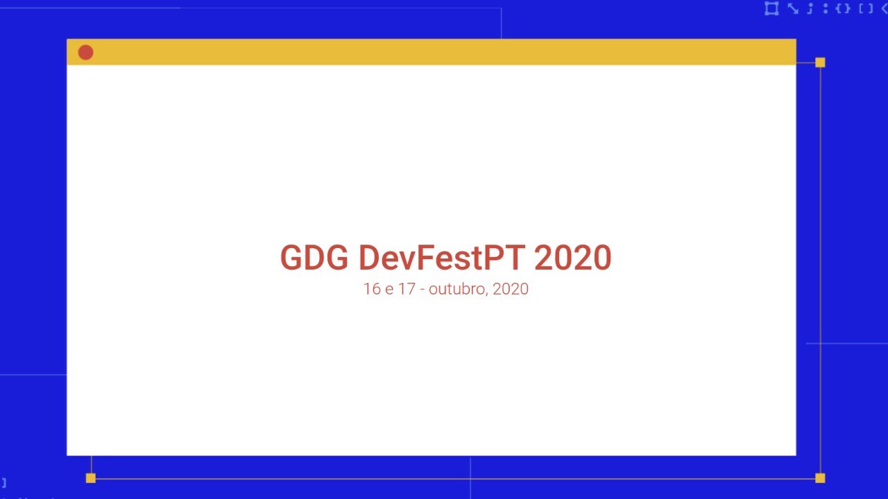 DevFest Portugal 2020 - Dia 2 - YouTube