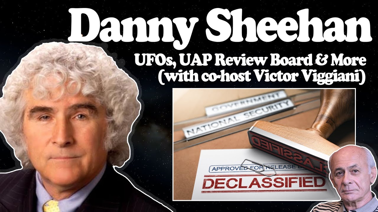 Danny Sheehan - UFOs, UAP Review Board & More (with co-host Victor ...