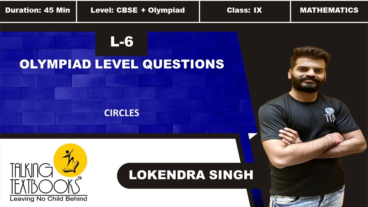 L-6 Olympiad Level Questions | Chapter 10 Circles Class 9 | Lokendra ...