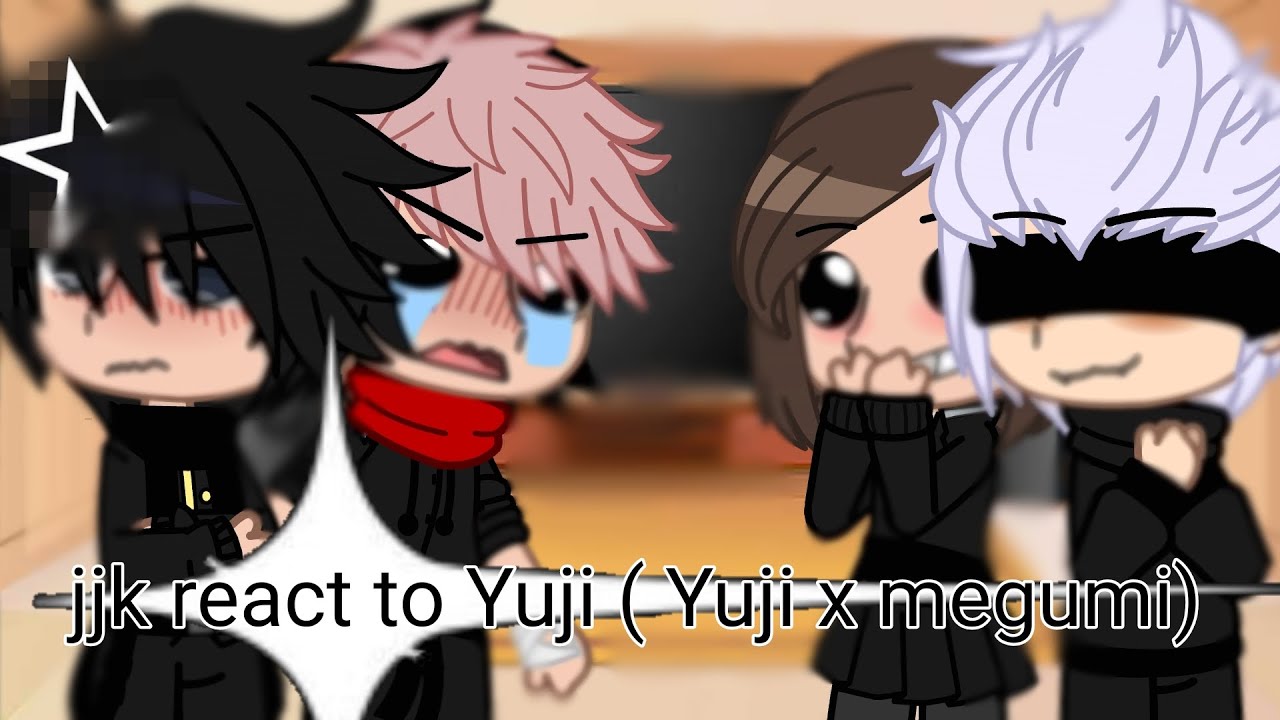 jjk react to Yuji ( Yuji x megumi ) gacha life / gacha club - YouTube