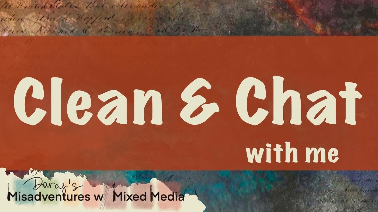 clean&chat w/me - YouTube