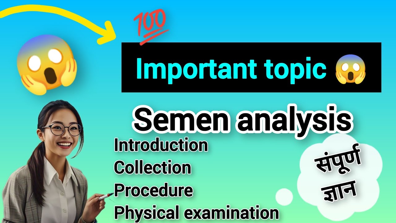 semen analysis | Semen analysis test procedure | semen analysis test ...