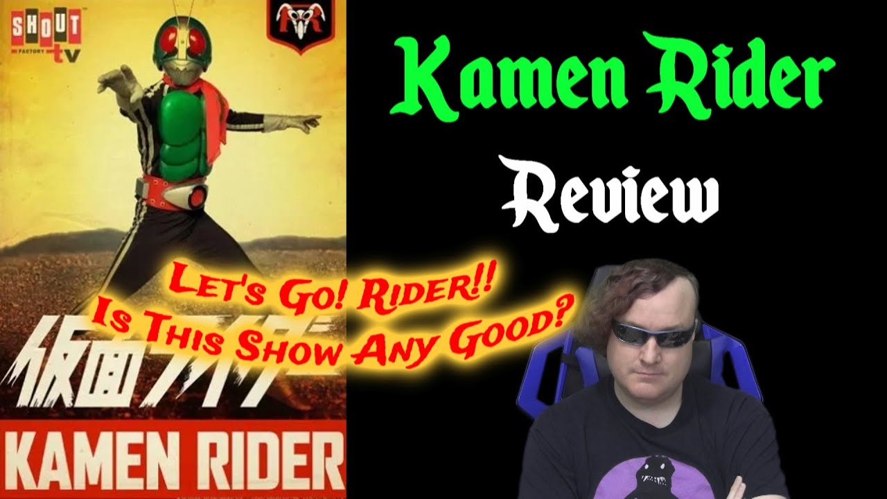 Kamen Rider (1971) Review - Let's Go! Rider!! Is This Show Any Good? - YouTube