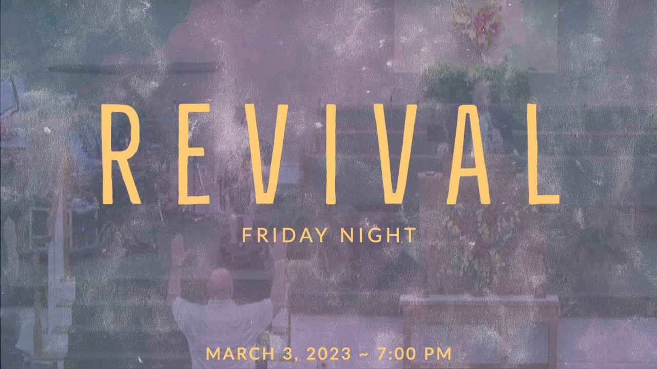 "Wounded And Half Dead" Evangelist Davy Boggs - REVIVAL 2023 Friday ...