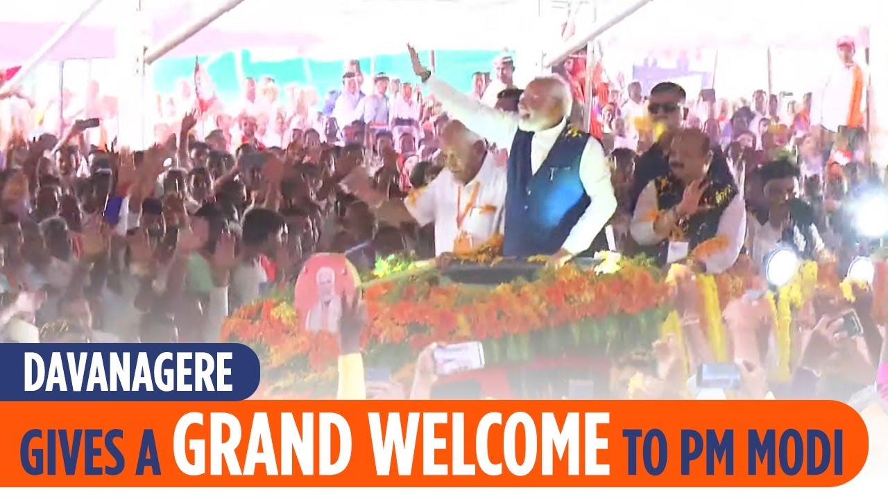 Davanagere gives a grand welcome to PM Modi - YouTube